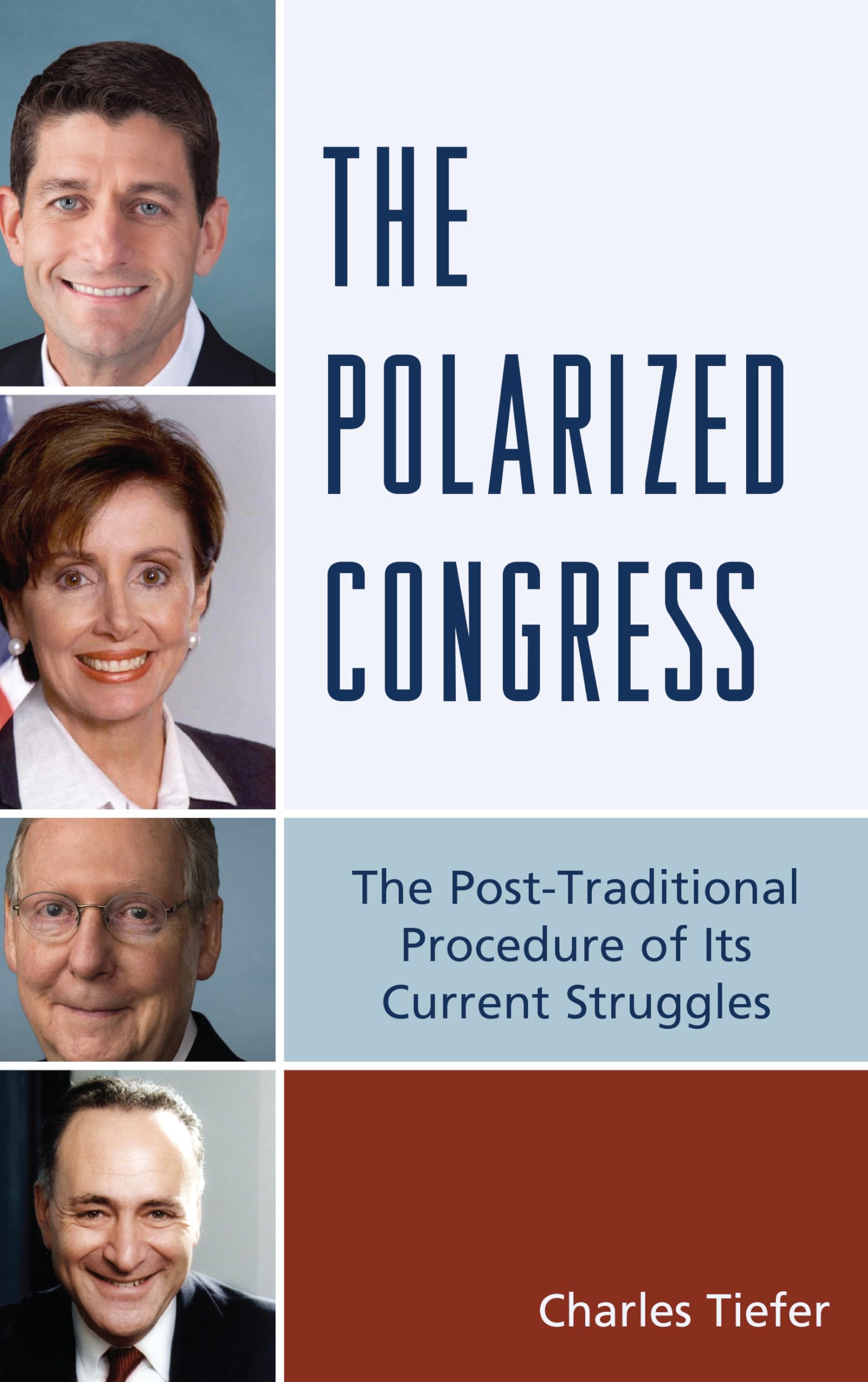 The Polarized Congress: The Post-Traditional Procedure of Its Current ...