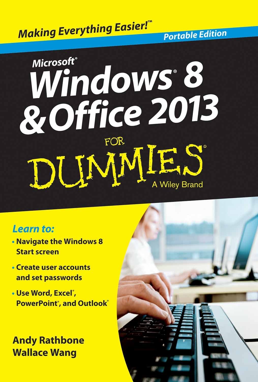 Windows 8 & Office 2013 for Dummies (Portable Ed + 2 Dvd Bundle): Andy ...