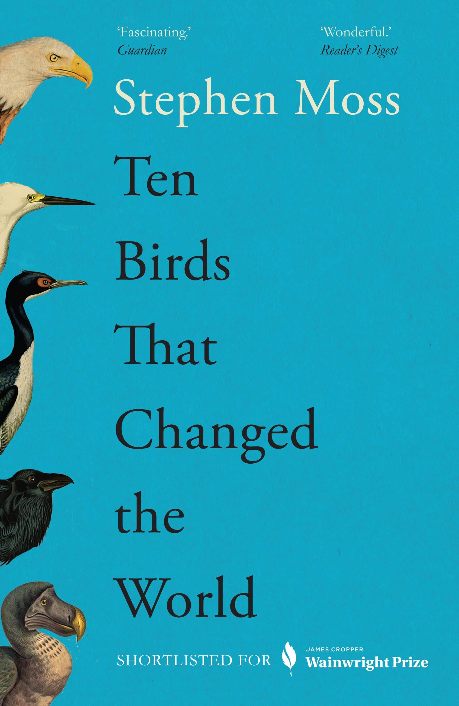 Buy Ten Birds That Changed the World Book Online at Low Prices in India ...