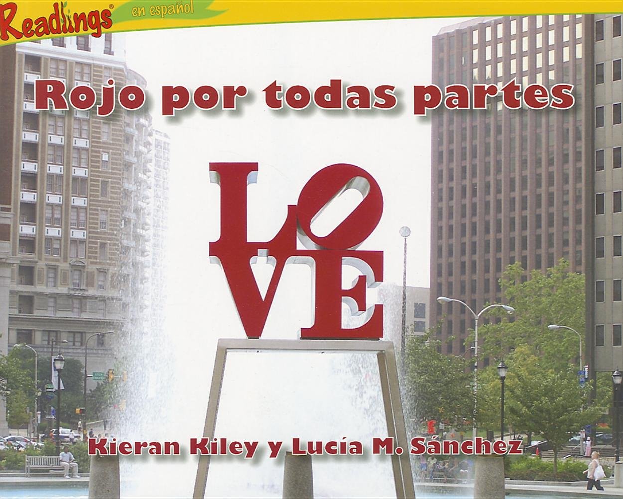 Rojo por todas partes / Red Everywhere: Taylor, Trace, Sanchez, Lucia M ...