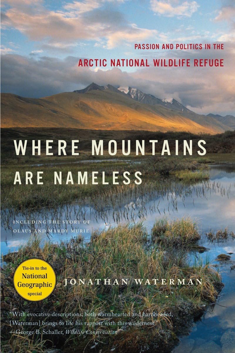 Where Mountains Are Nameless: Passion and Politics in the Arctic ...