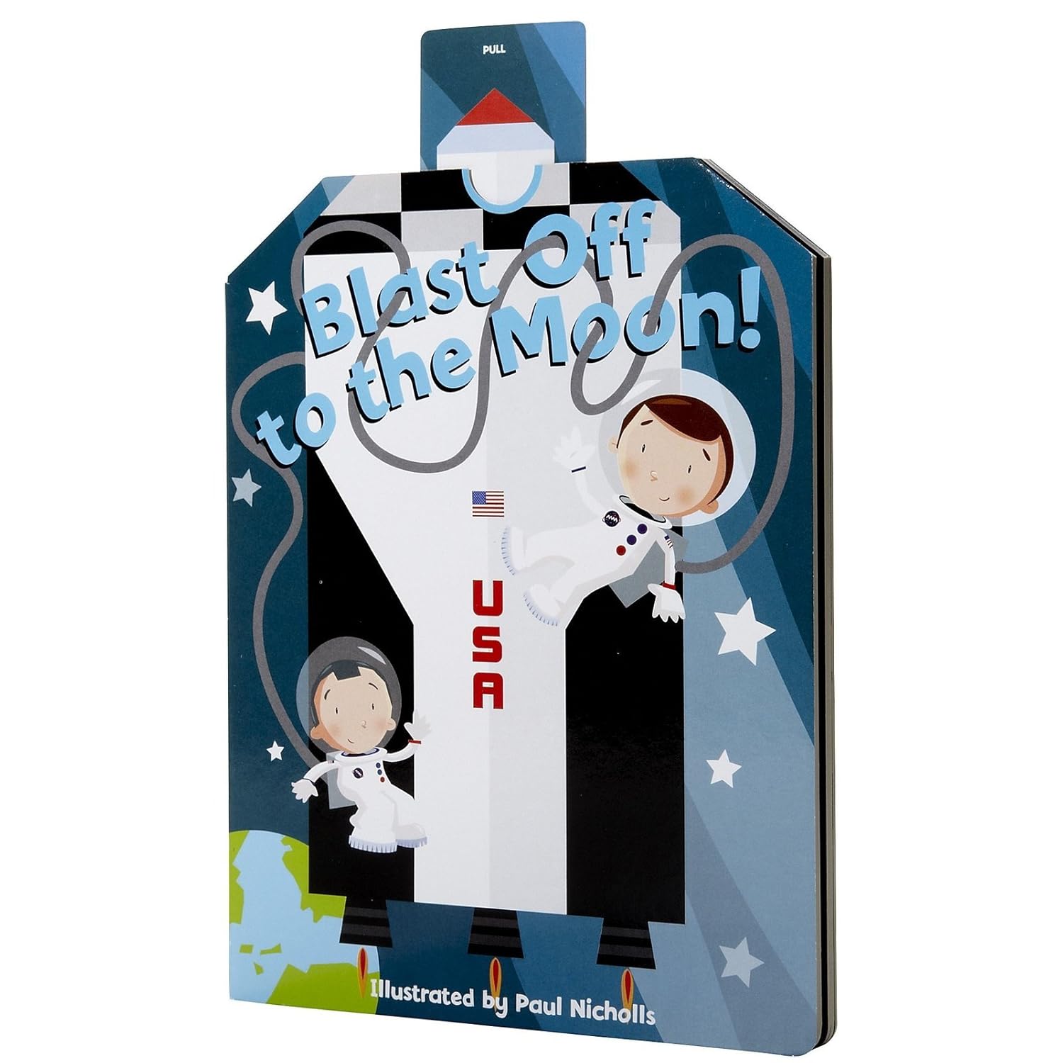 Blast Off to the Moon!: Nicholls, Paul: 9780843134742: Amazon.com: Books