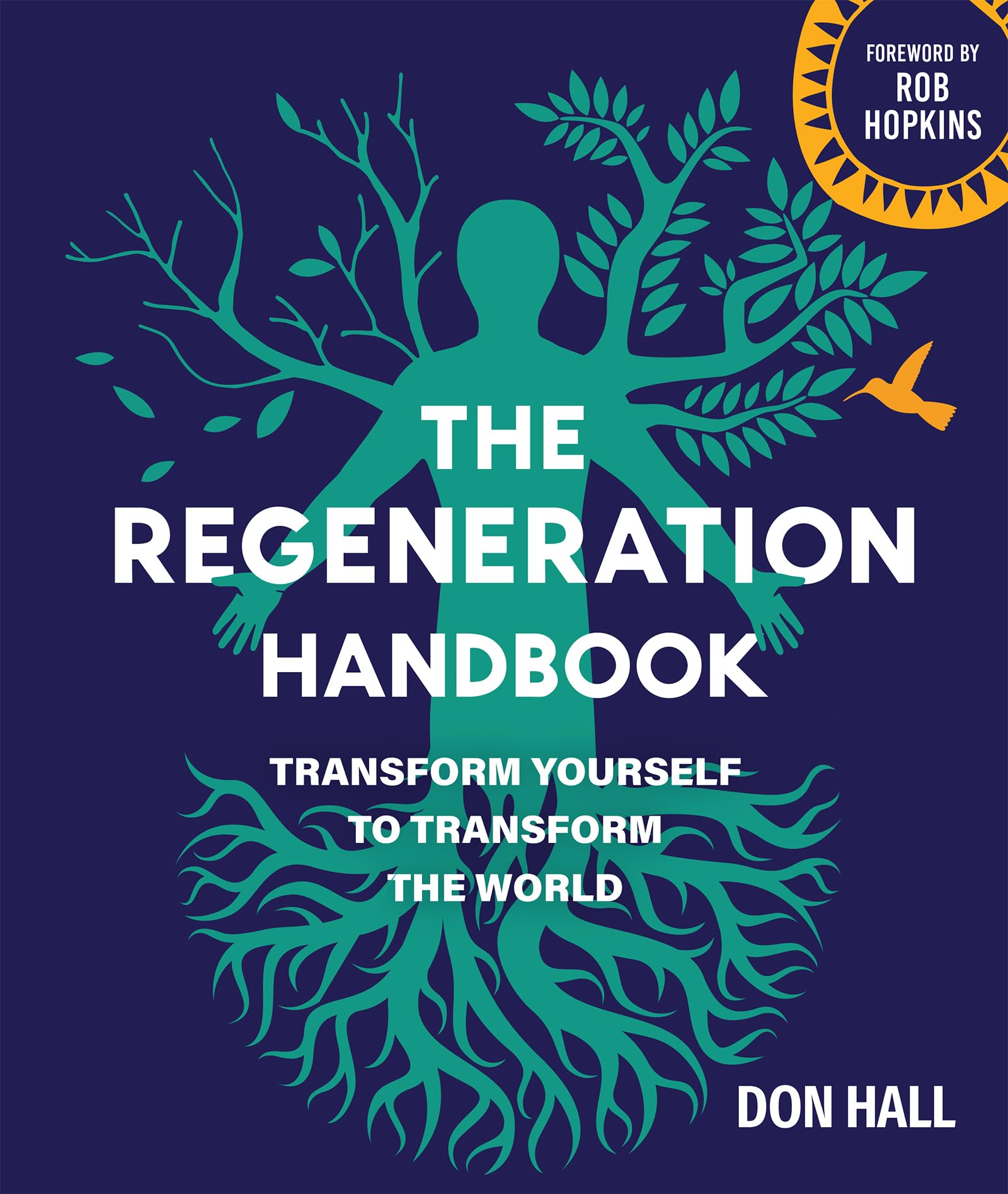 Snapklik.com : The Regeneration Handbook: Transform Yourself To ...