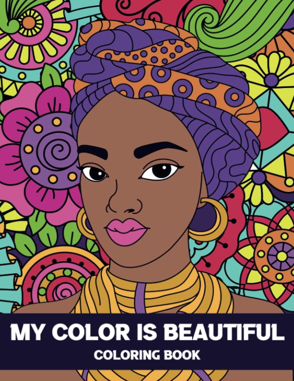 "My Color Is Beautiful" Coloring Book: Ross, C.L.: 9798376498064 ...