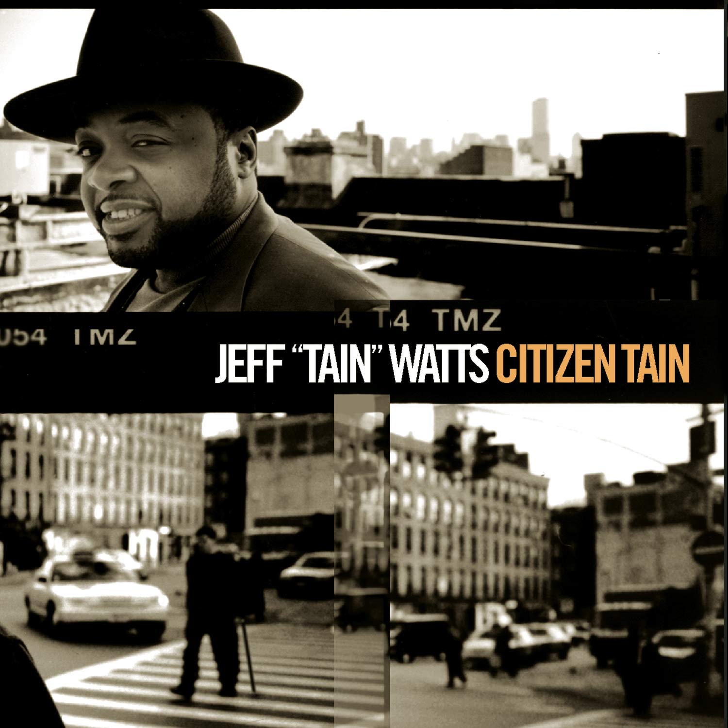 Jeff 'Tain' Watts - Citizen Tain - Amazon.com Music