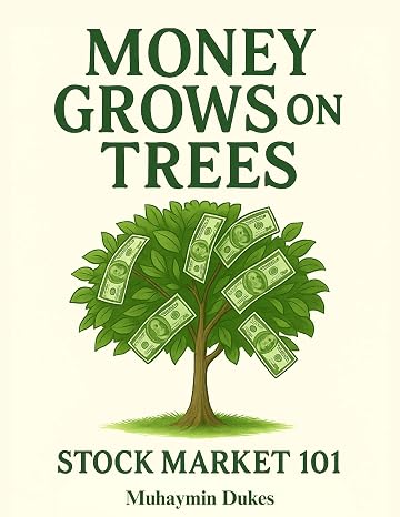 Amazon.com: Money Grows on Trees : Stock Market 101 eBook : Dukes ...