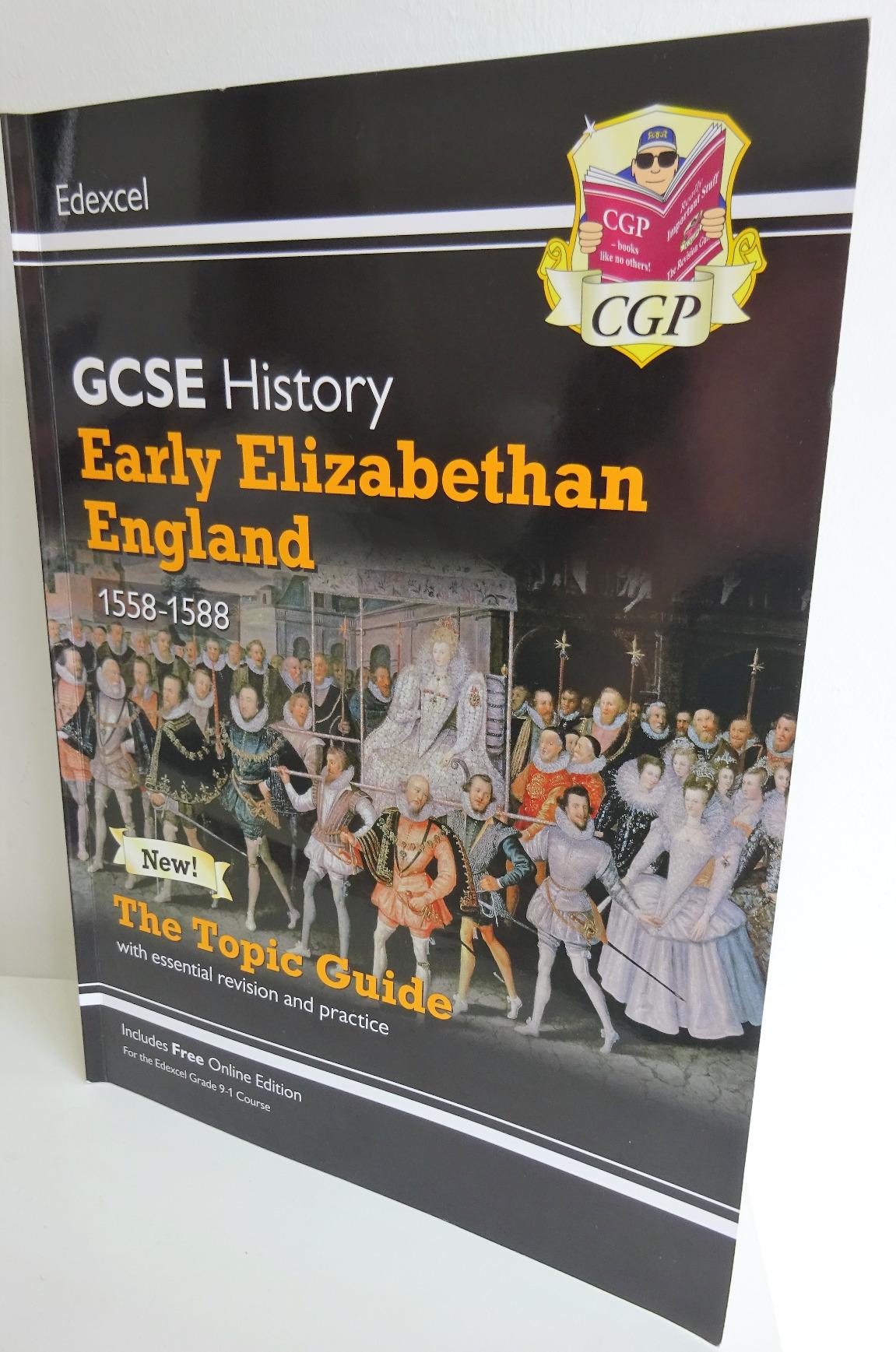 GCSE History Edexcel Topic Guide - Early Elizabethan England, 1558-1588 ...