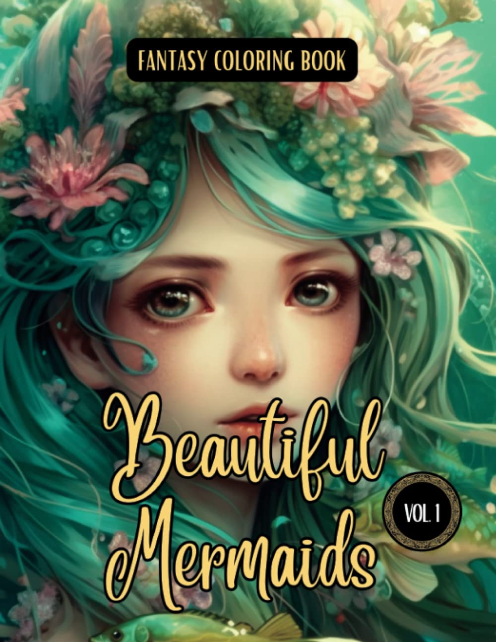 Amazon.com: Fantasy Coloring Book Beautiful Mermaids Vol. 1: For Adults ...