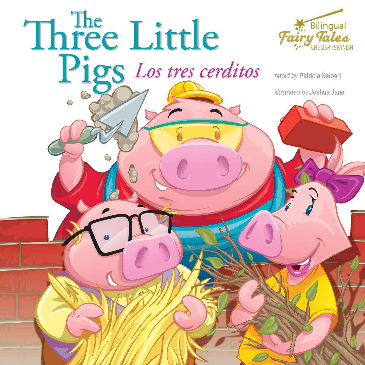 Buy The Three Little Pigs / Los Tres Cerditos (Bilingual Fairy Tales ...
