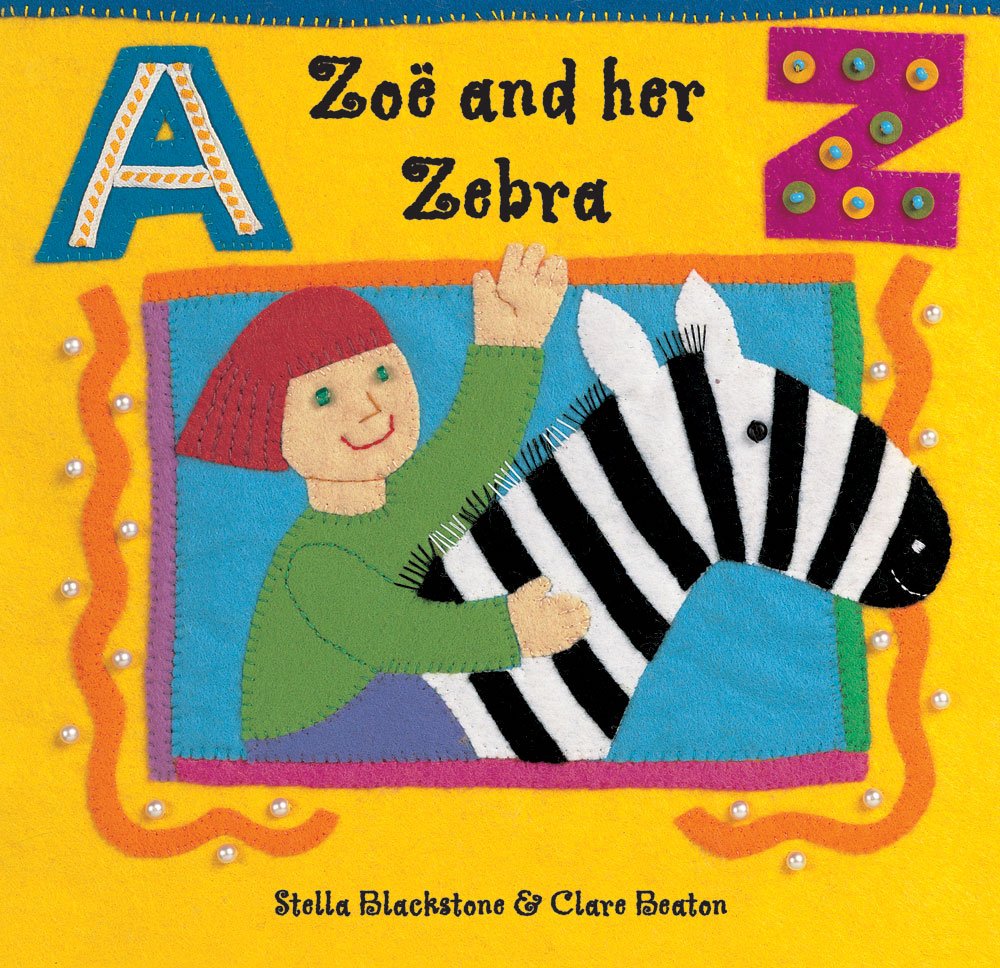 Zoe and Her Zebra : Stella Blackstone, Clare Beaton: Amazon.co.uk: Books