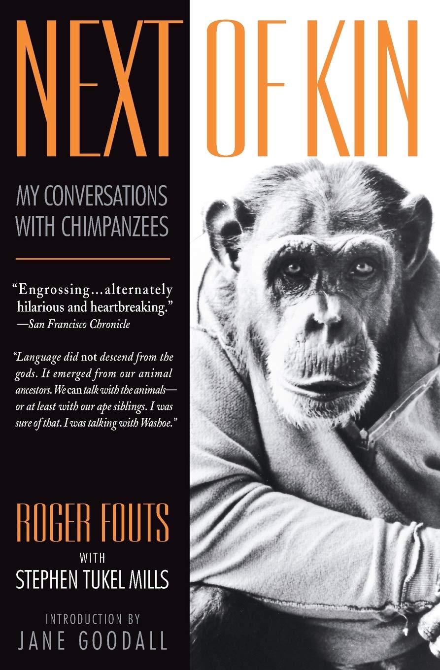 Next of Kin: My Conversations with Chimpanzees (Living Planet Book ...
