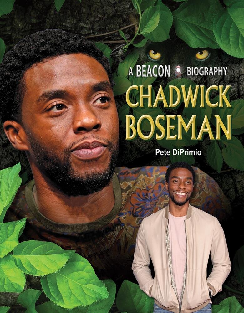 Chadwick Boseman (Beacon Biography): DiPrimio, Pete: 9781624693878 ...