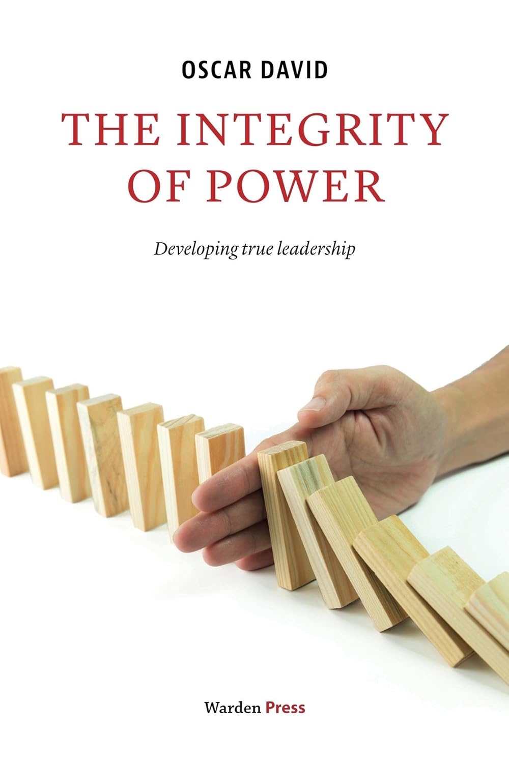 Amazon.com: The Integrity of Power: Developing true leadership eBook ...