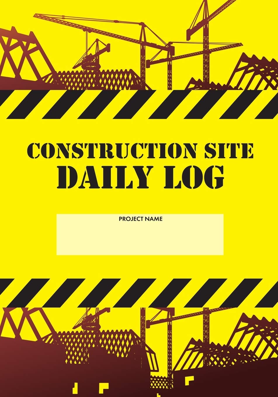 Construction Site Daily Log: Construction Superintendent Daily Log Book ...