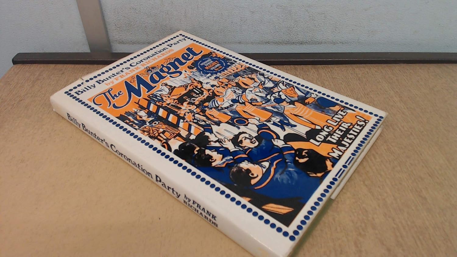 Billy Bunter's Coronation Party ("Magnet" Facsims.): Frank Richards ...