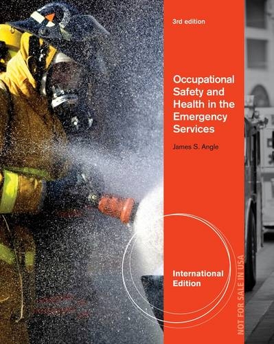 Occupational Safety and Health in the Emergency Services: Angle, James ...