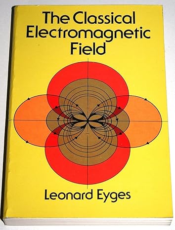 Amazon.com: The Classical Electromagnetic Field (Dover Books on Physics ...