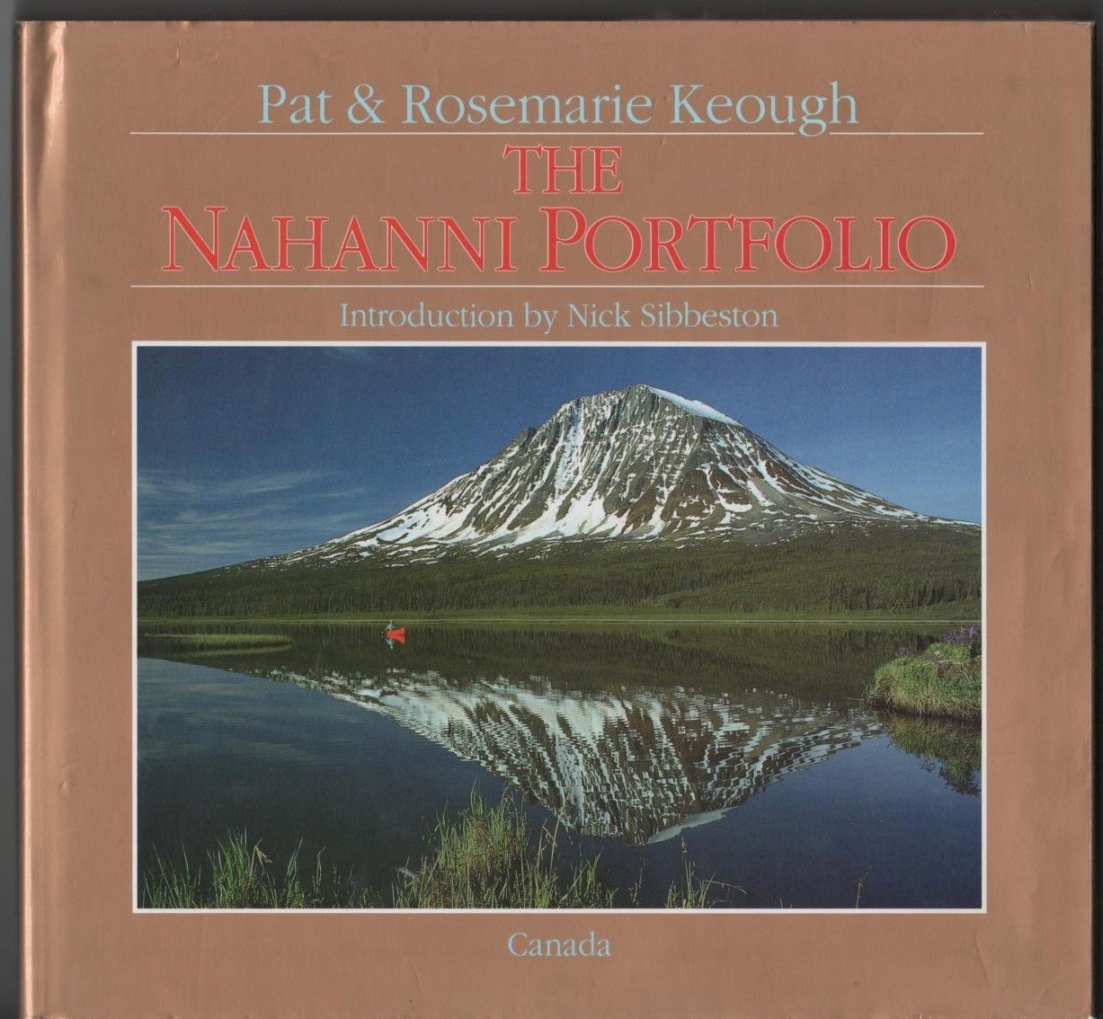 The Nahanni Portfolio - Nahanni Portfolio Series Volume 2: Keough, Pat ...
