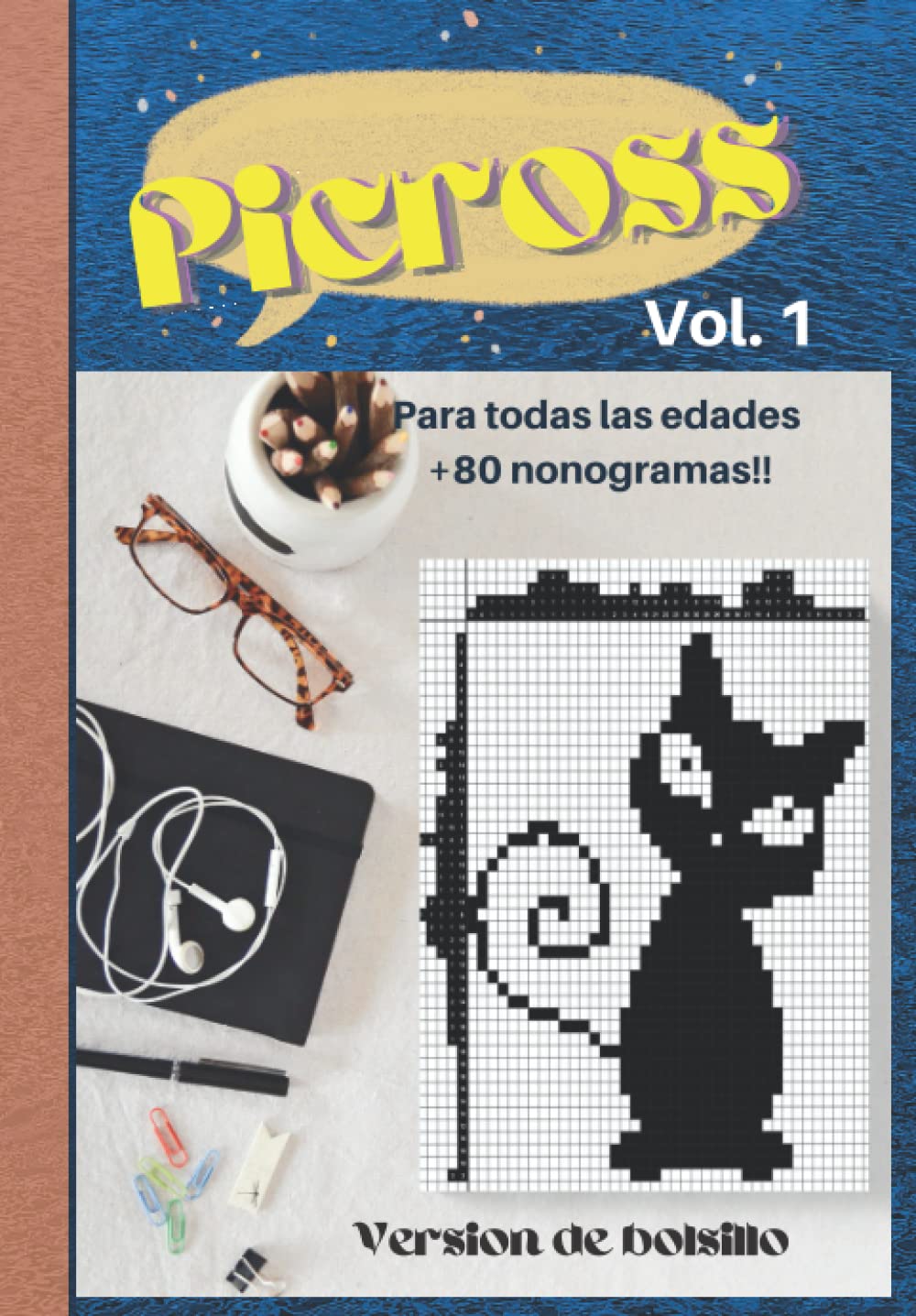 PICROSS, NONOGRAMAS vol.1: para todo el mundo, +80 nonogramas, versión ...