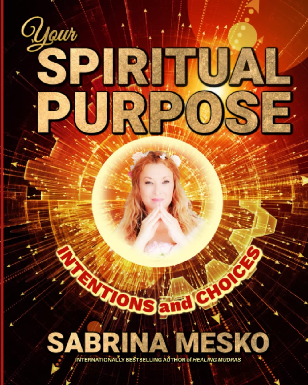 Your Spiritual Purpose (The Holistic Psychology Series): Mesko, Sabrina ...