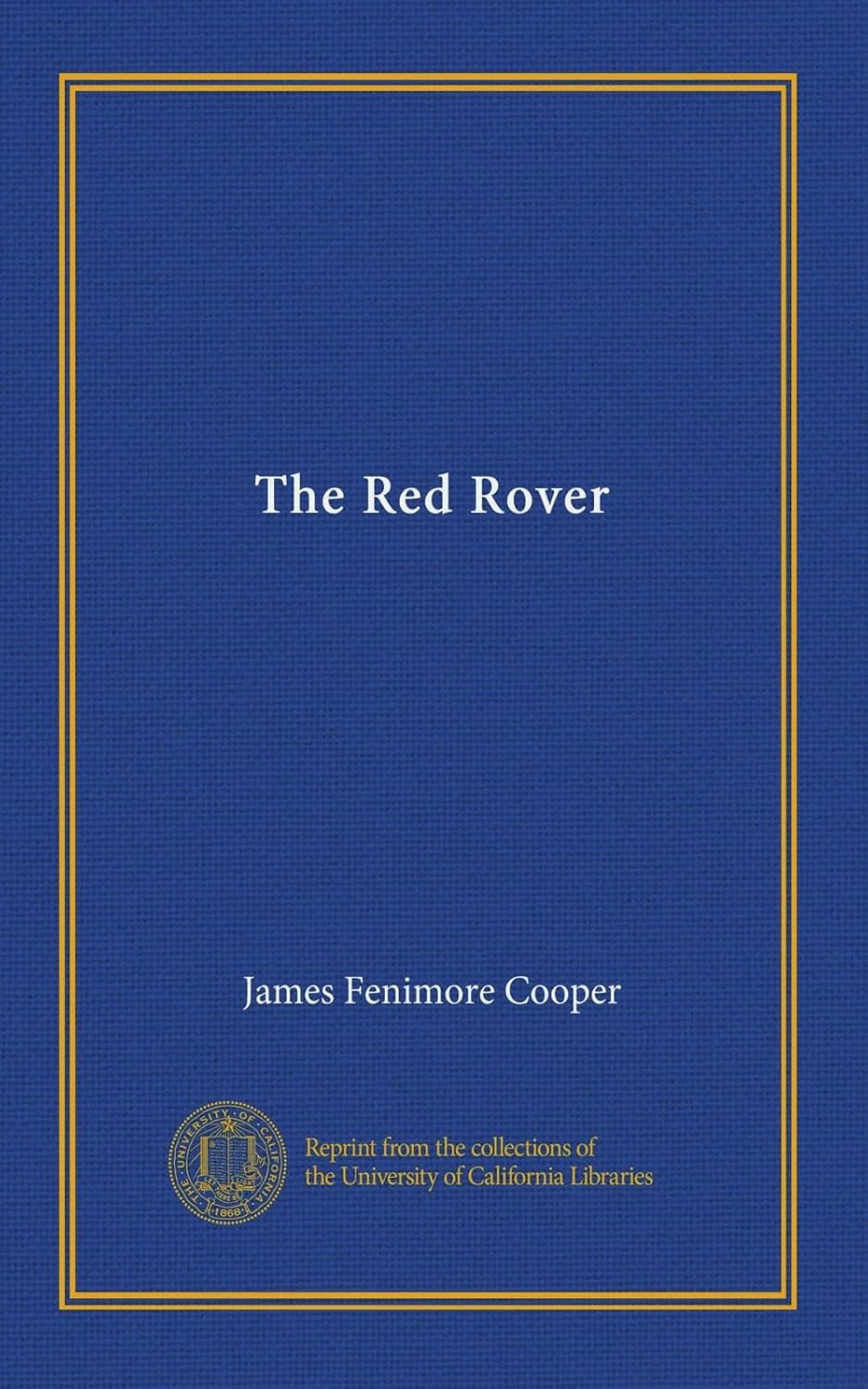 The Red Rover: Cooper, James Fenimore: Amazon.com: Books