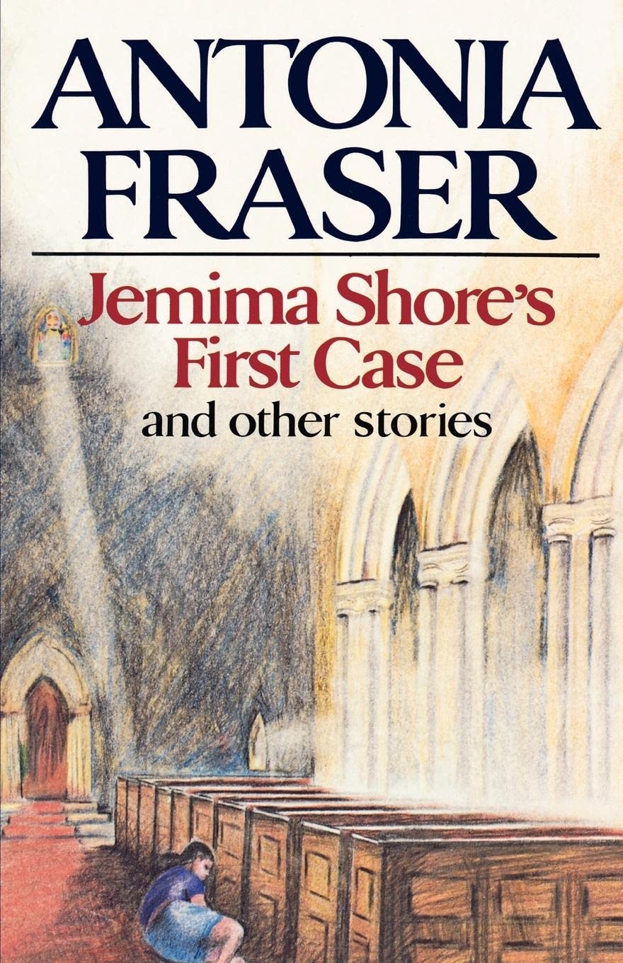 Jemima Shore's First Case: And Other Stories: Fraser, Antonia ...