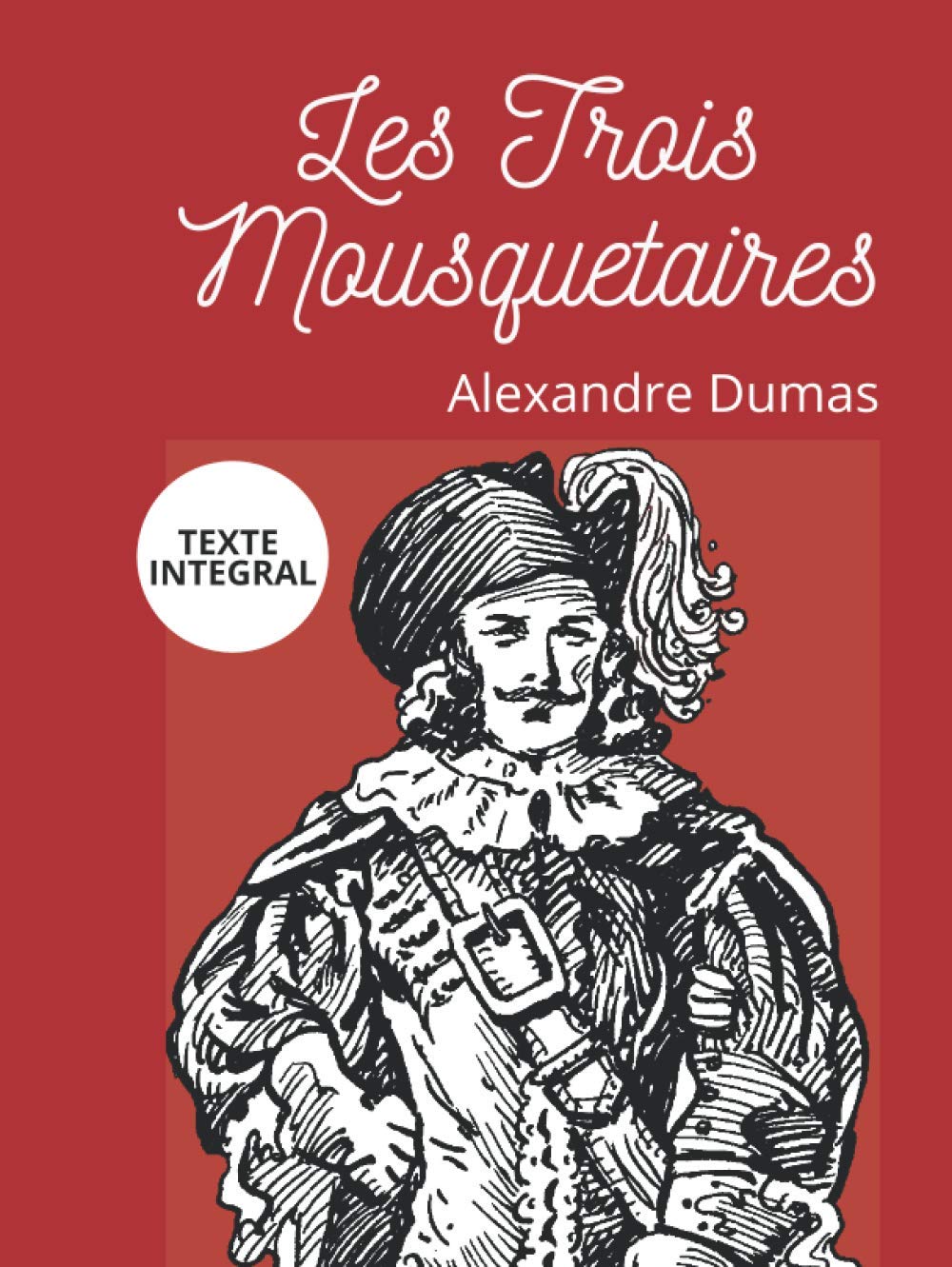 Amazon.fr - Les Trois Mousquetaires: Version Intégrale (Annotée ...