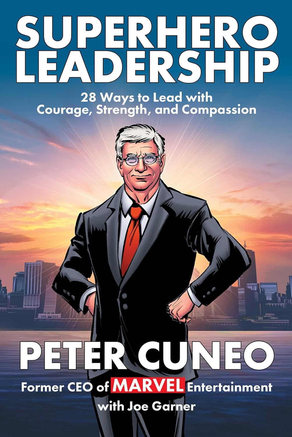 Amazon | Superhero Leadership: 28 Ways to Lead with Courage, Strength ...