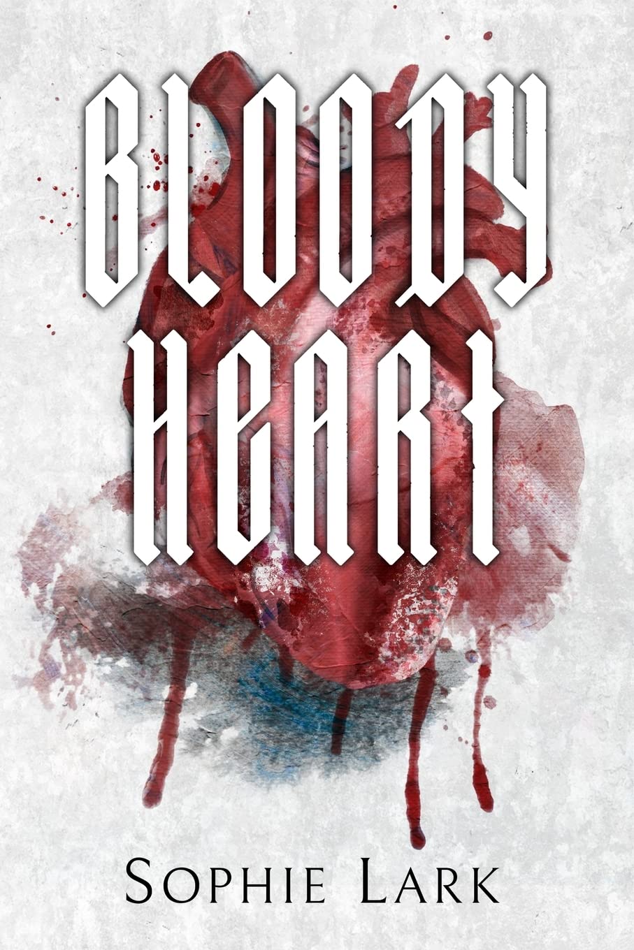 Bloody Heart: Illustrated Edition (Brutal Birthright): Sophie Lark ...