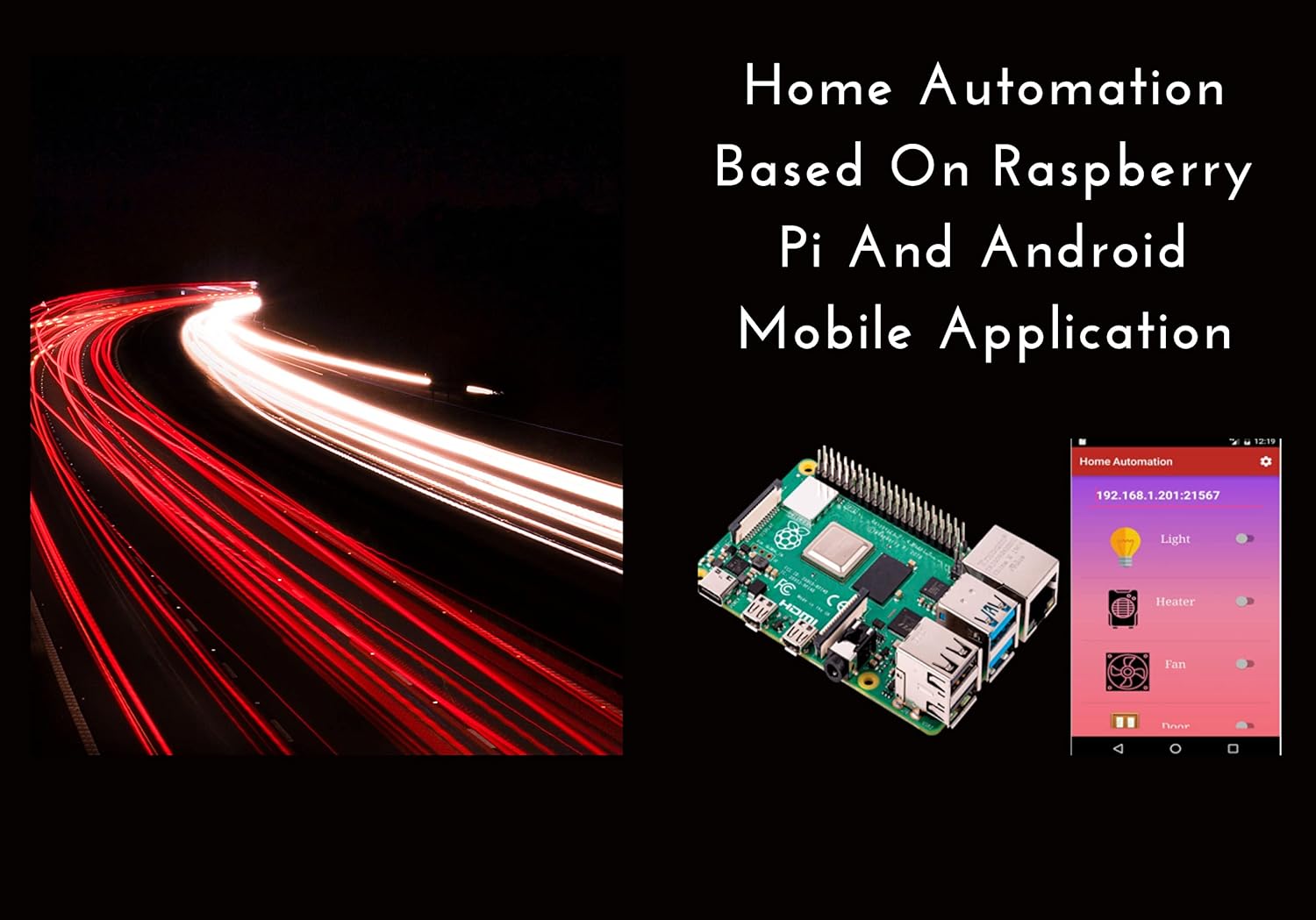 Home Automation Based On Raspberry Pi And Android Mobile Application Your Guide