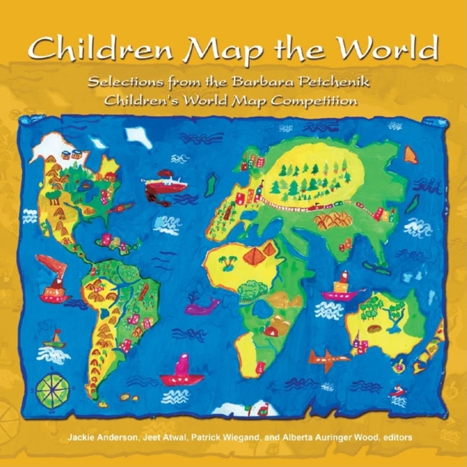 Children Map the World: Selections from the Barbara Petchenik Children ...