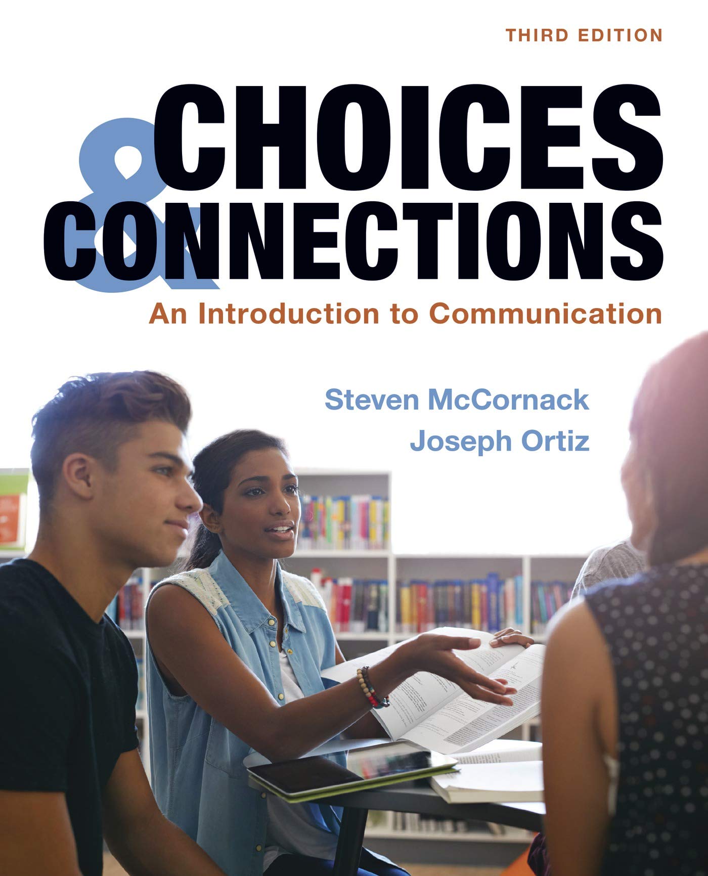 Choices & Connections: An Introduction to Communication: 9781319201166 ...