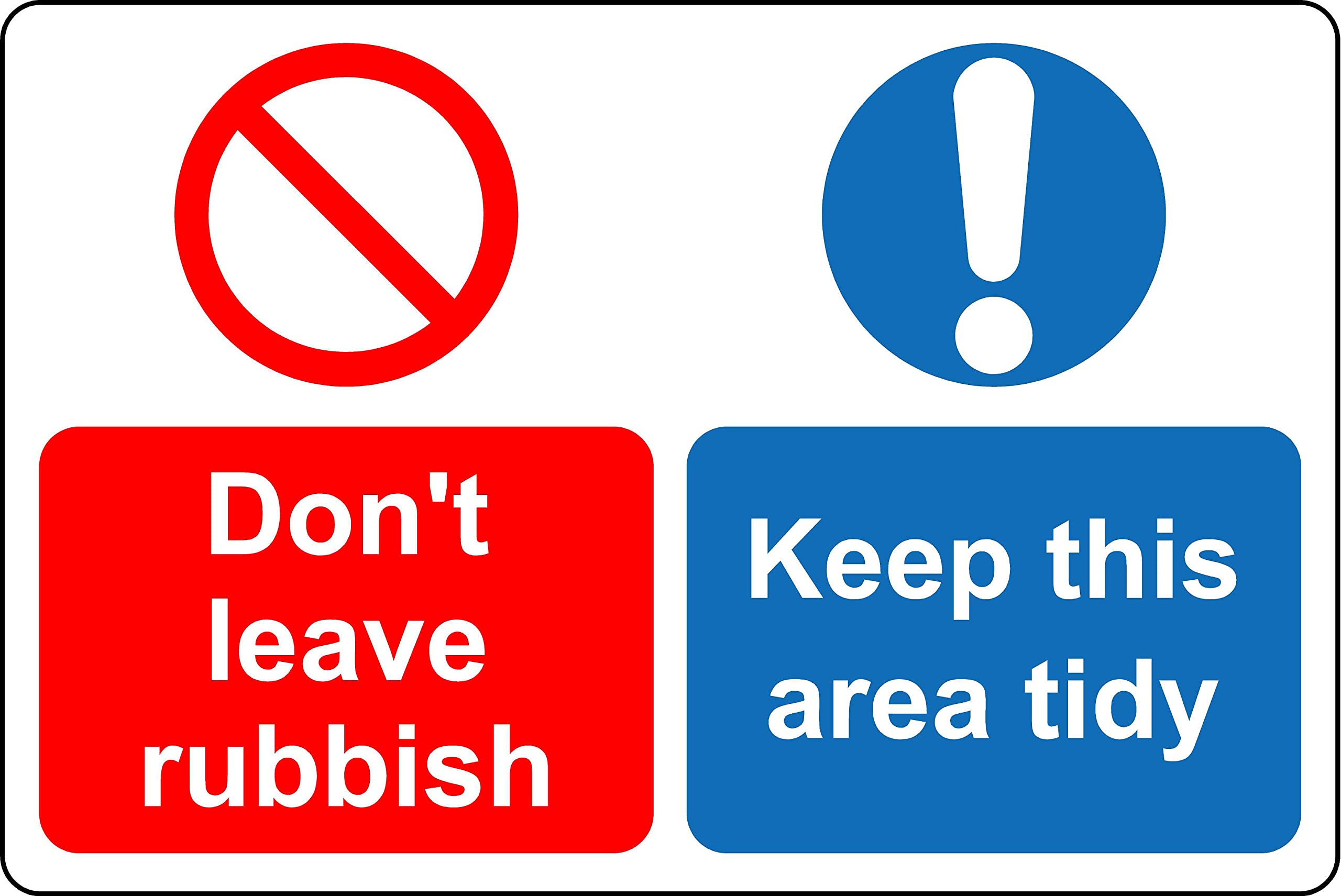Dont Leave Rubbish Keep This Area Tidy Safety Sign 1mm | Desertcart UAE