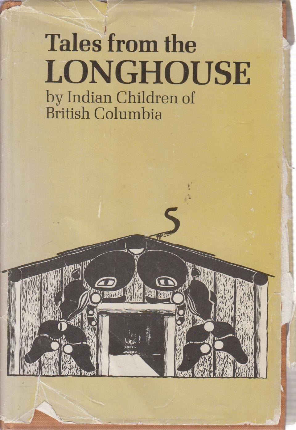 Tales from the longhouse,: Indian Children of British Columbia ...