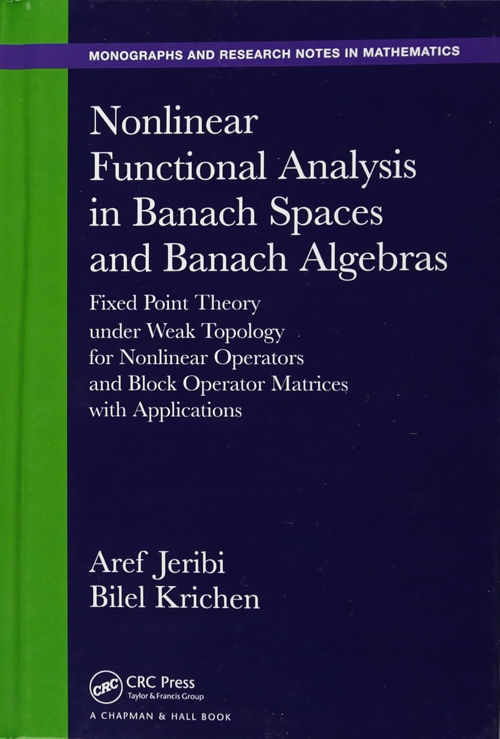 Nonlinear Functional Analysis in Banach Spaces and Banach Algebras ...