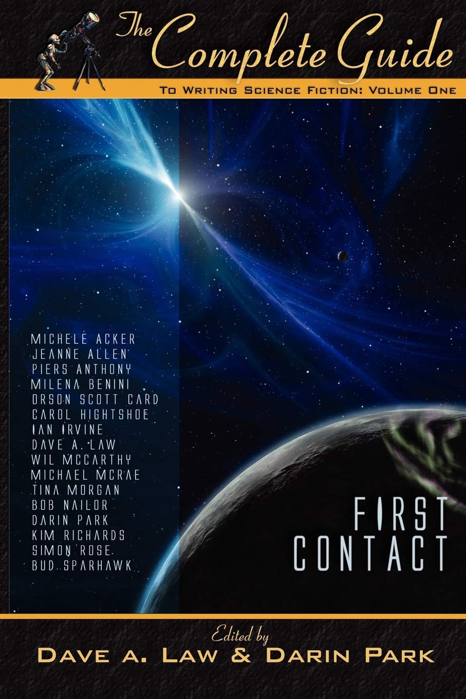 Amazon | The Complete Guide to Writing Science Ficion: Volume 1: First ...