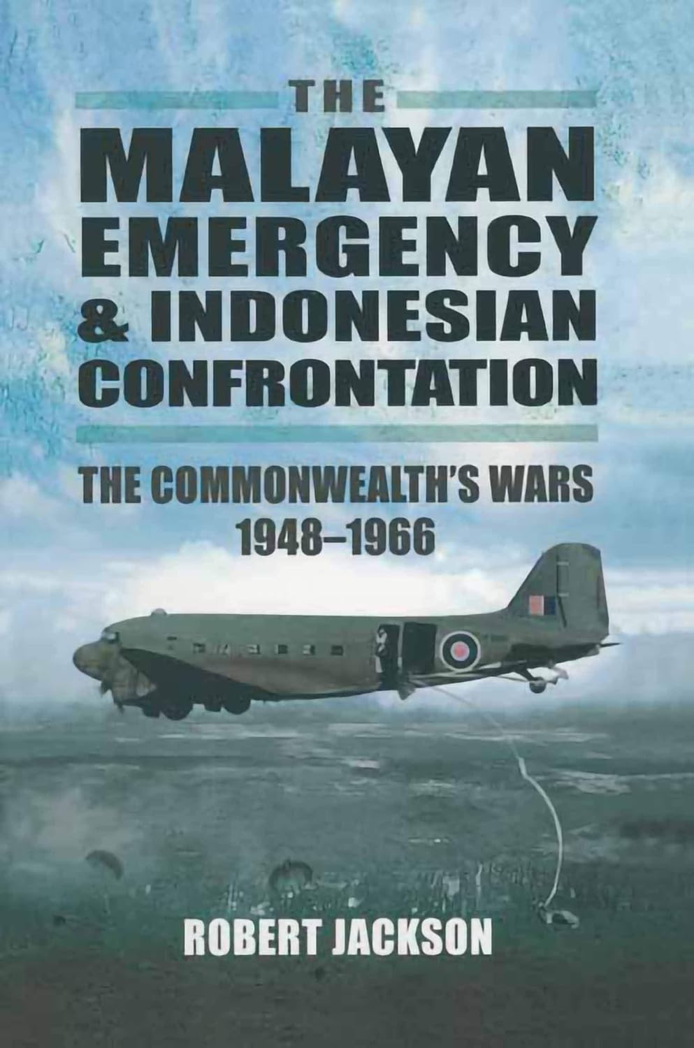 Amazon.com: The Malayan Emergency & Indonesian Confrontation: The ...