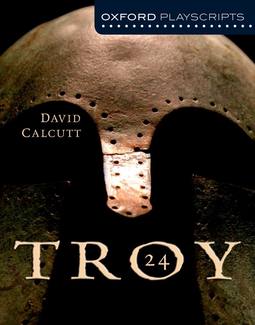 Amazon.com: Oxford Playscripts: Troy 24: 9780198321019: Calcutt, David ...