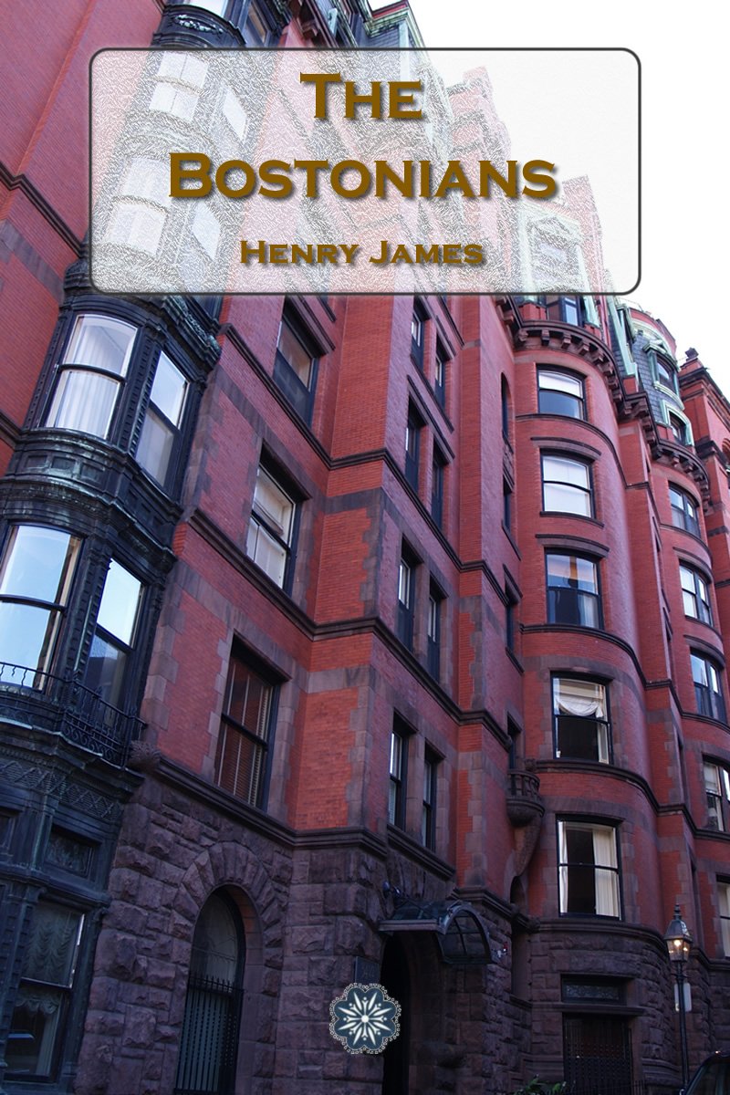 The Bostonians eBook : James, Henry: Amazon.in: Kindle Store