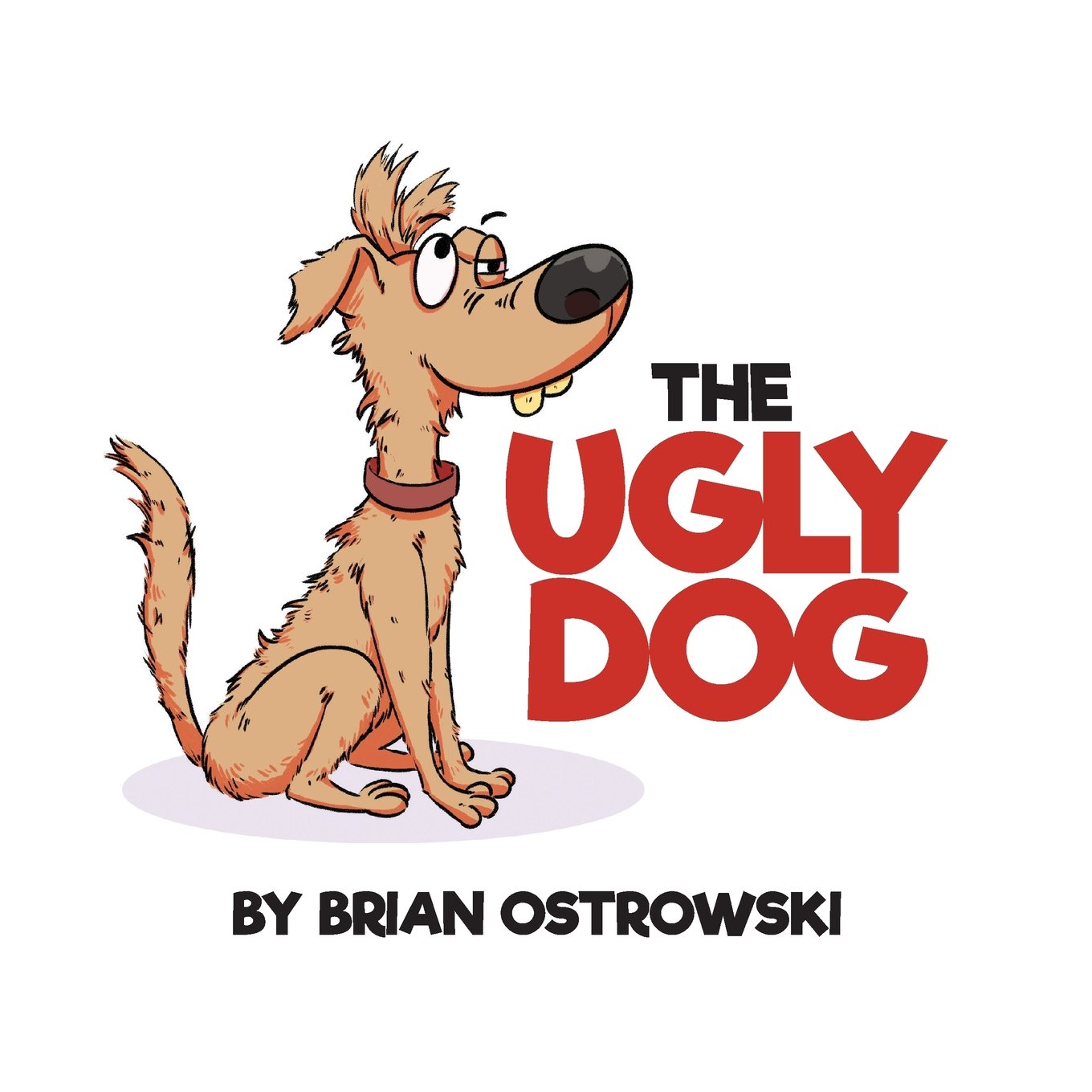 The Ugly Dog: Ostrowski, Brian, (Andi Triyanta), Gonmuki: 9781547256778 ...