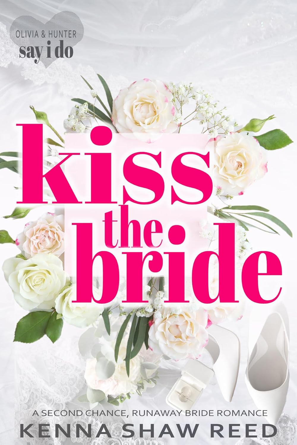 Amazon.com: Kiss the Bride: a second chance, runway bride romance (Say ...
