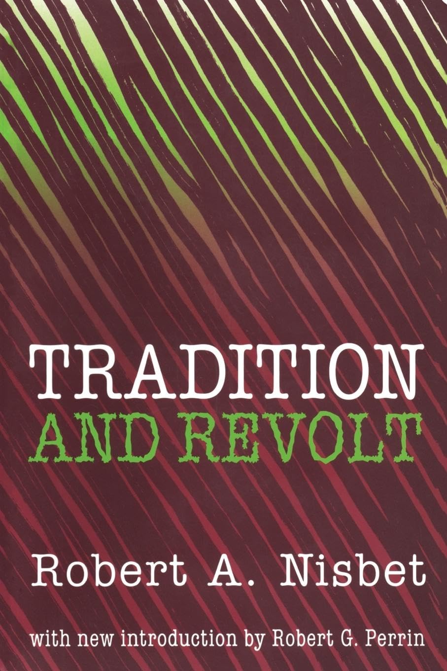 Amazon | Tradition and Revolt | Nisbet, Robert | Cultural