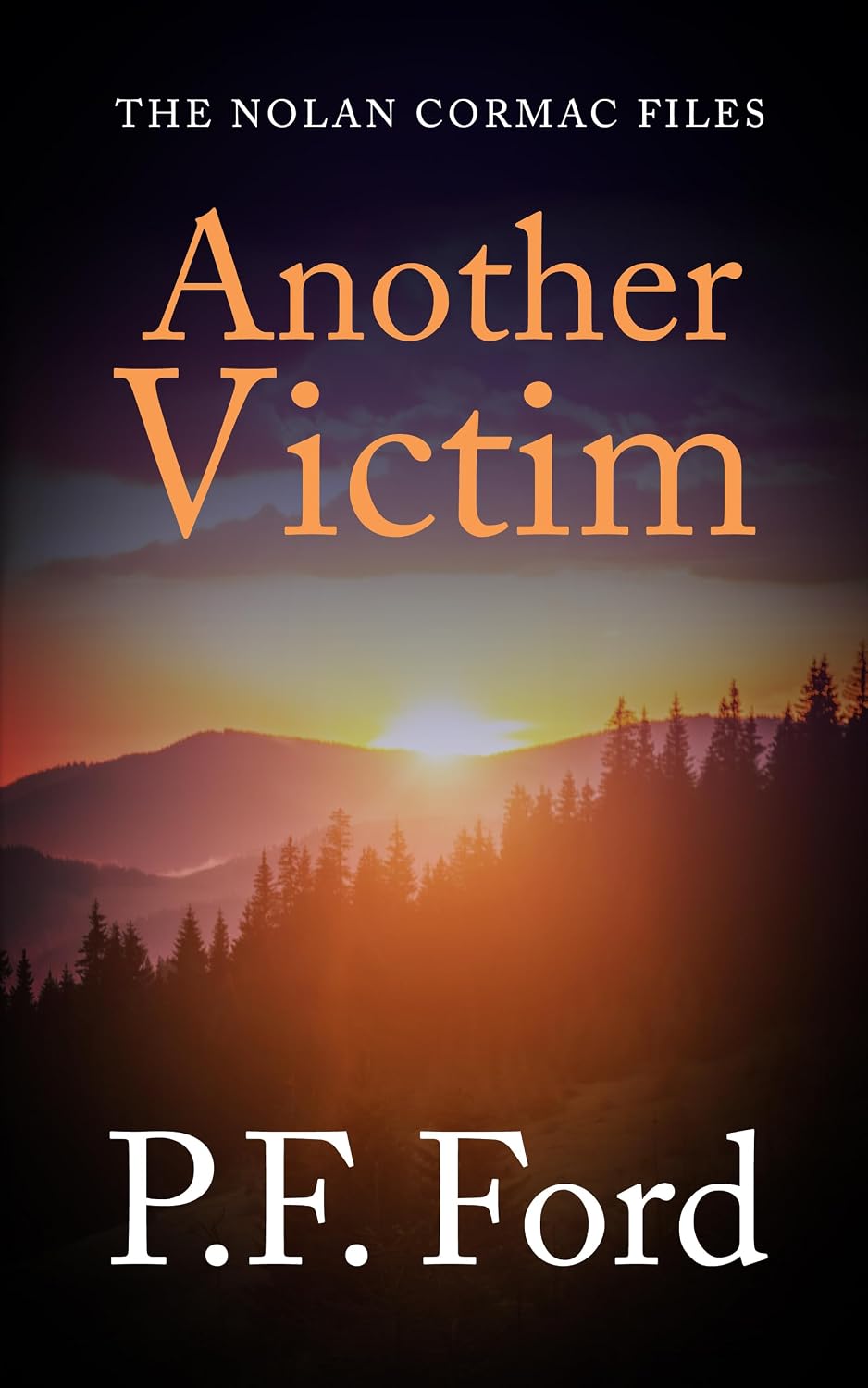 Another Victim: A Nolan Cormac Novella (The Nolan Cormac Files Book 2 ...