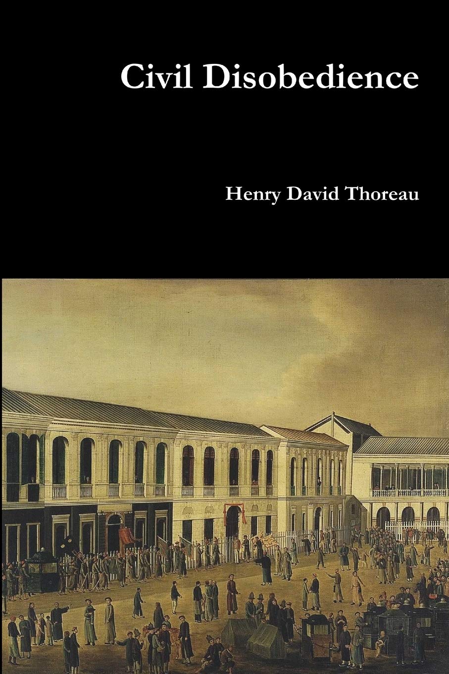 Civil Disobedience : Thoreau, Henry David: Amazon.de: Bücher