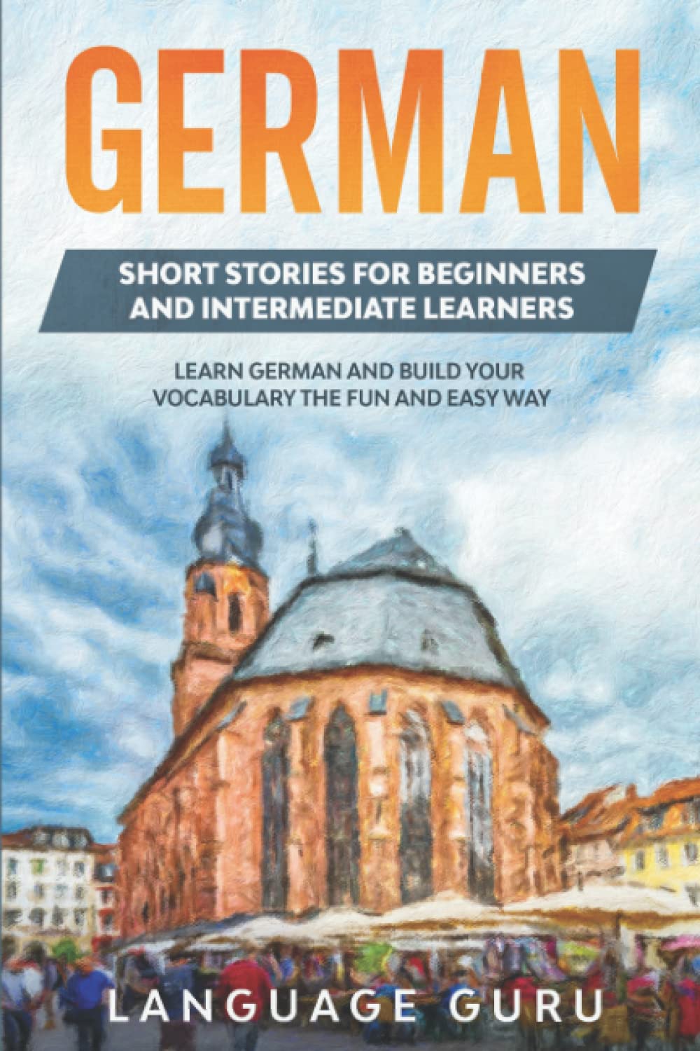Amazon.com: German Short Stories for Beginners and Intermediate ...