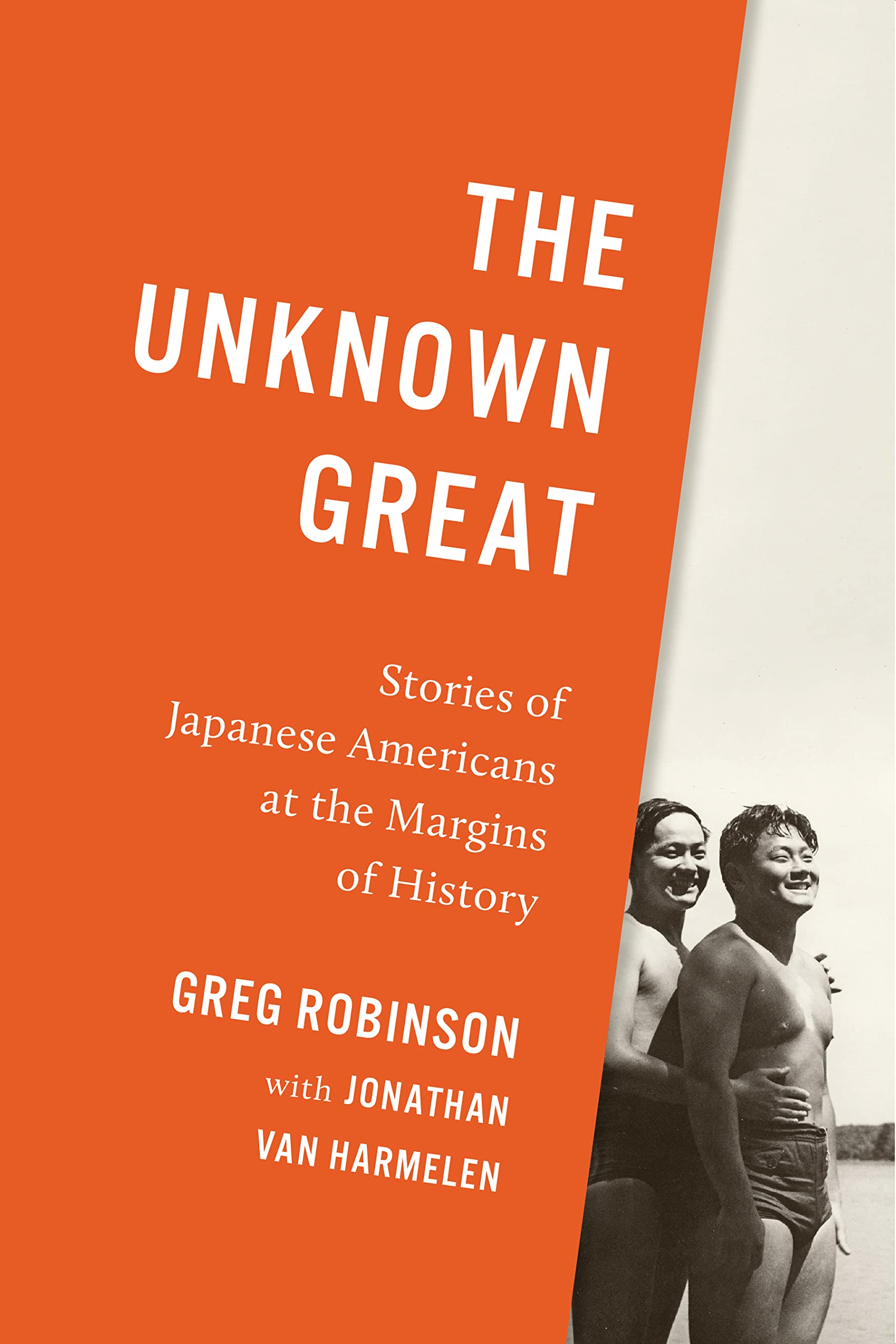 Amazon.com: The Unknown Great: Stories of Japanese Americans at the ...