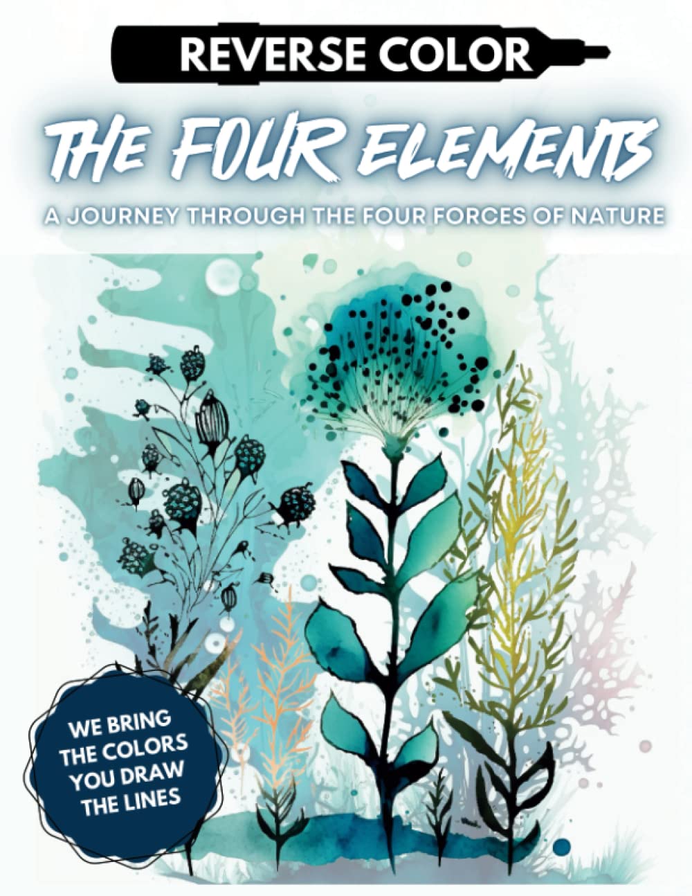 Reverse coloring Book for Creative Relaxation : The 4 Elements, Art ...