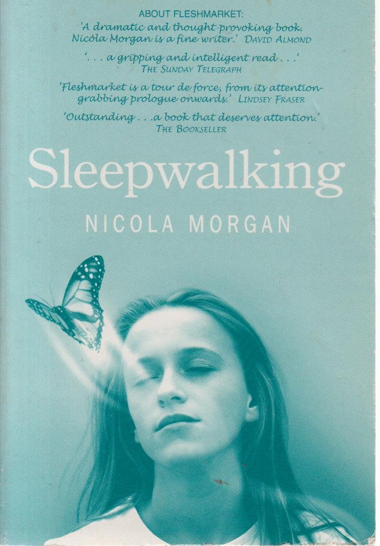 Sleepwalking: Amazon.co.uk: Morgan, Nicola: 9780340877333: Books