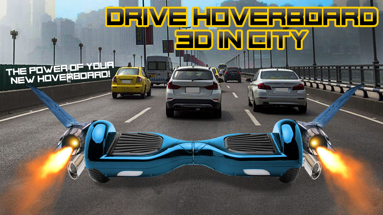 Drive Hoverboard 3D In City (NO-ADS) - App on Amazon Appstore