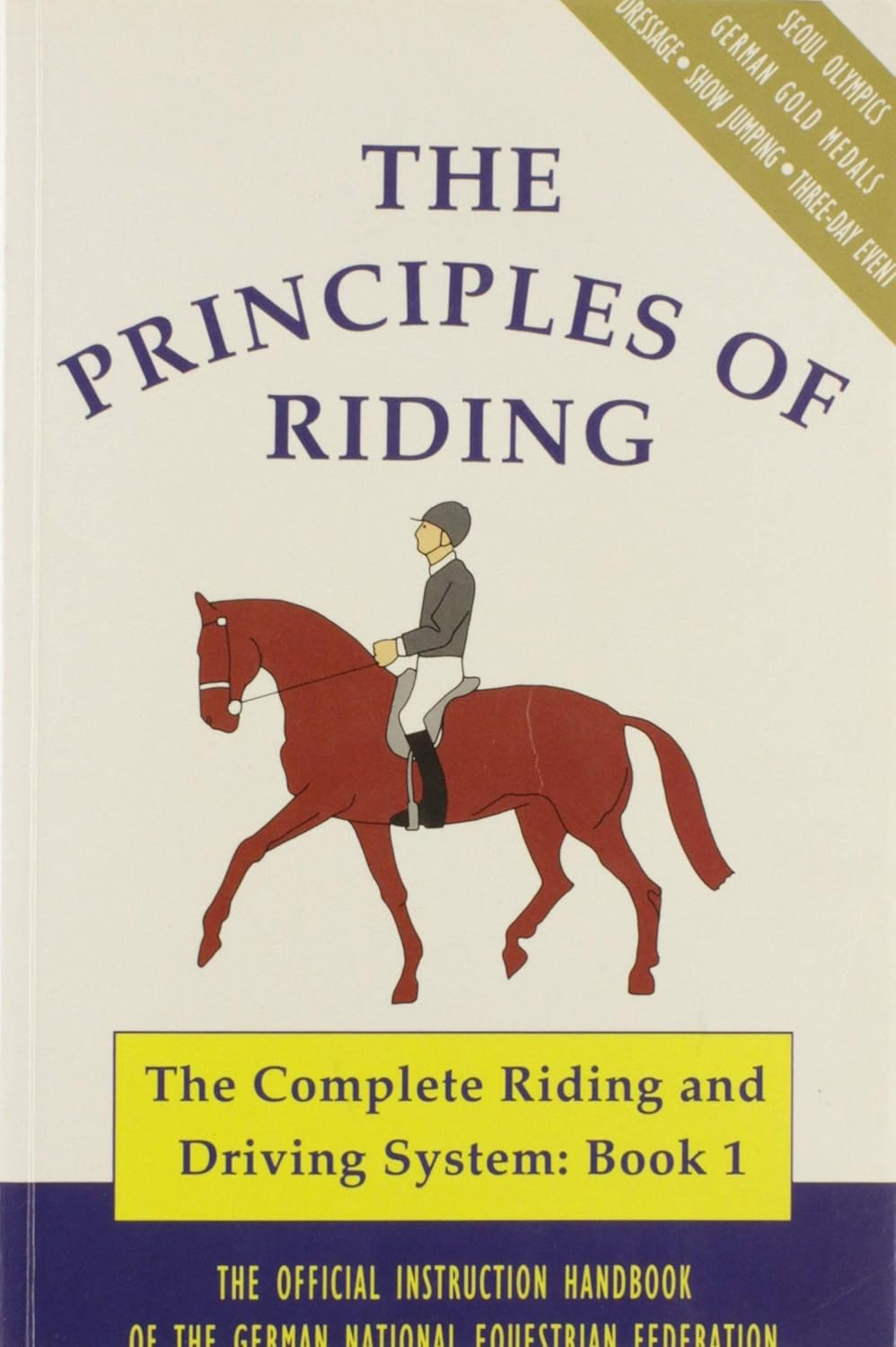 Principles of Riding (Complete Riding & Driving System): German ...
